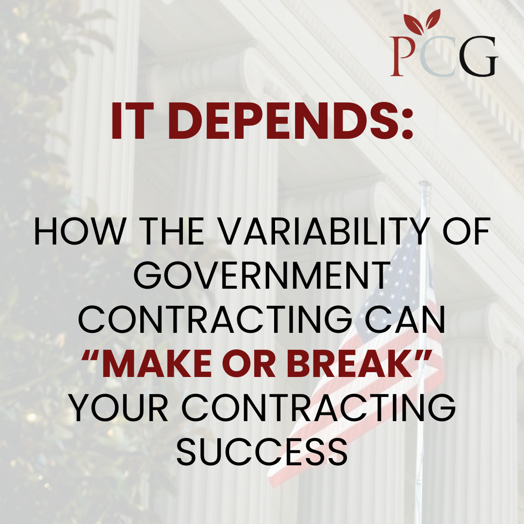 It Depends: How the Variability of Government Contracting can “Make or ...